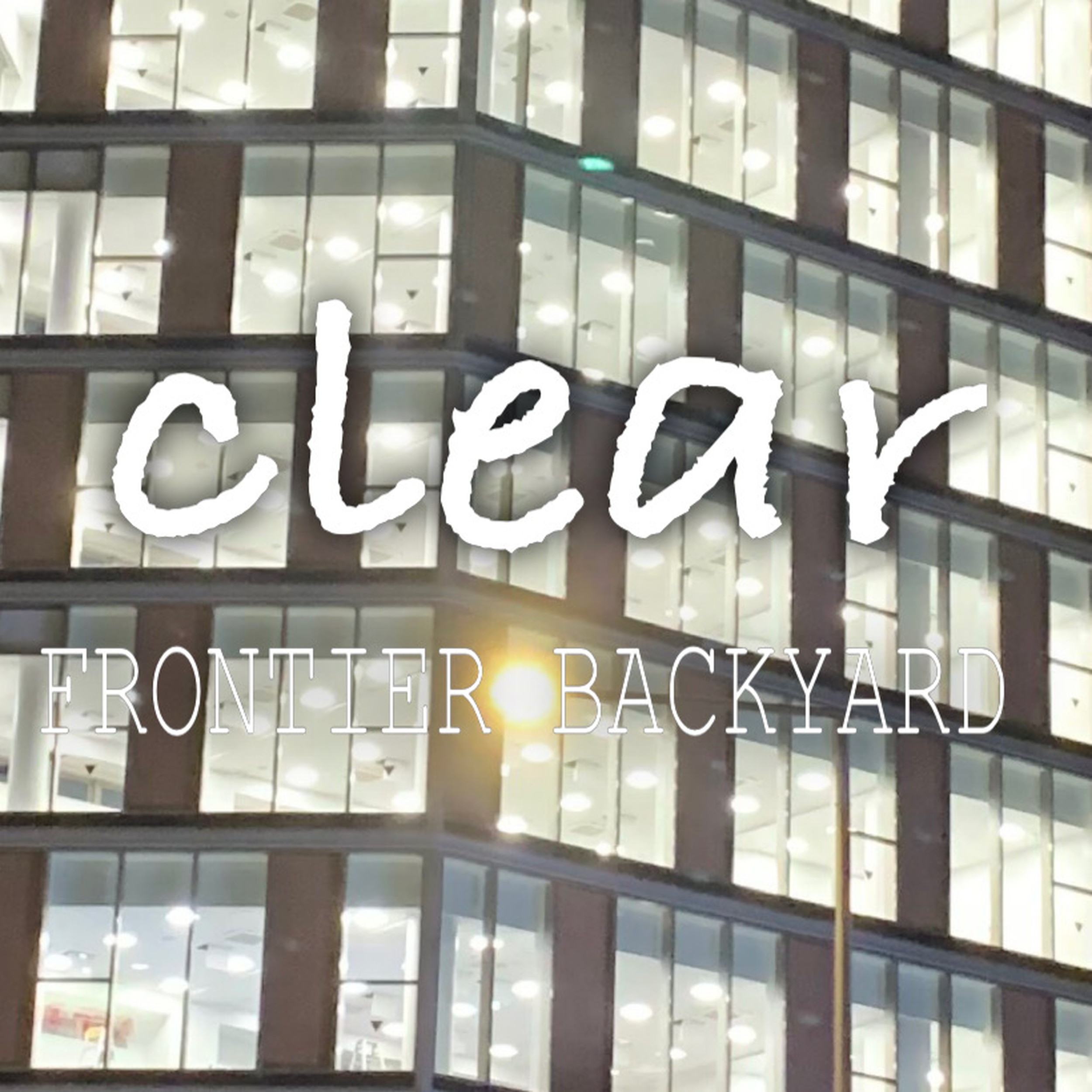 FRONTIER BACKYARD / clear | OTOTSU